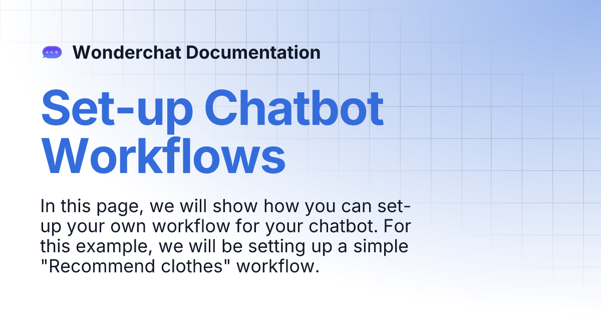 Set-up Chatbot Workflows | Wonderchat Documentation