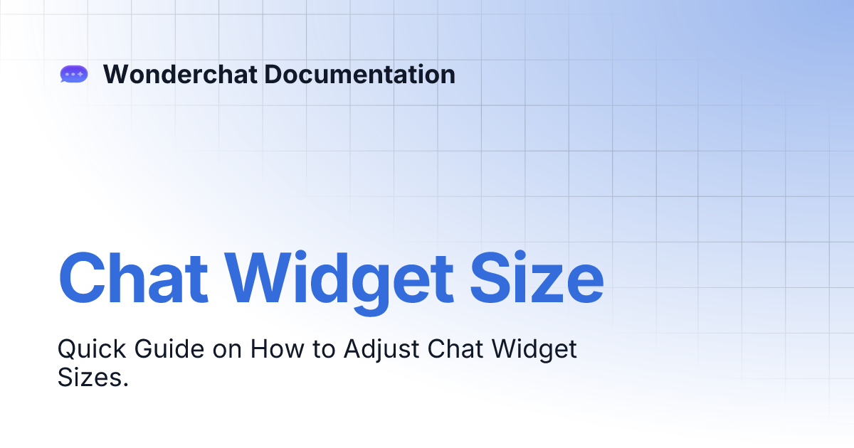 Chat Widget Size | Wonderchat Documentation