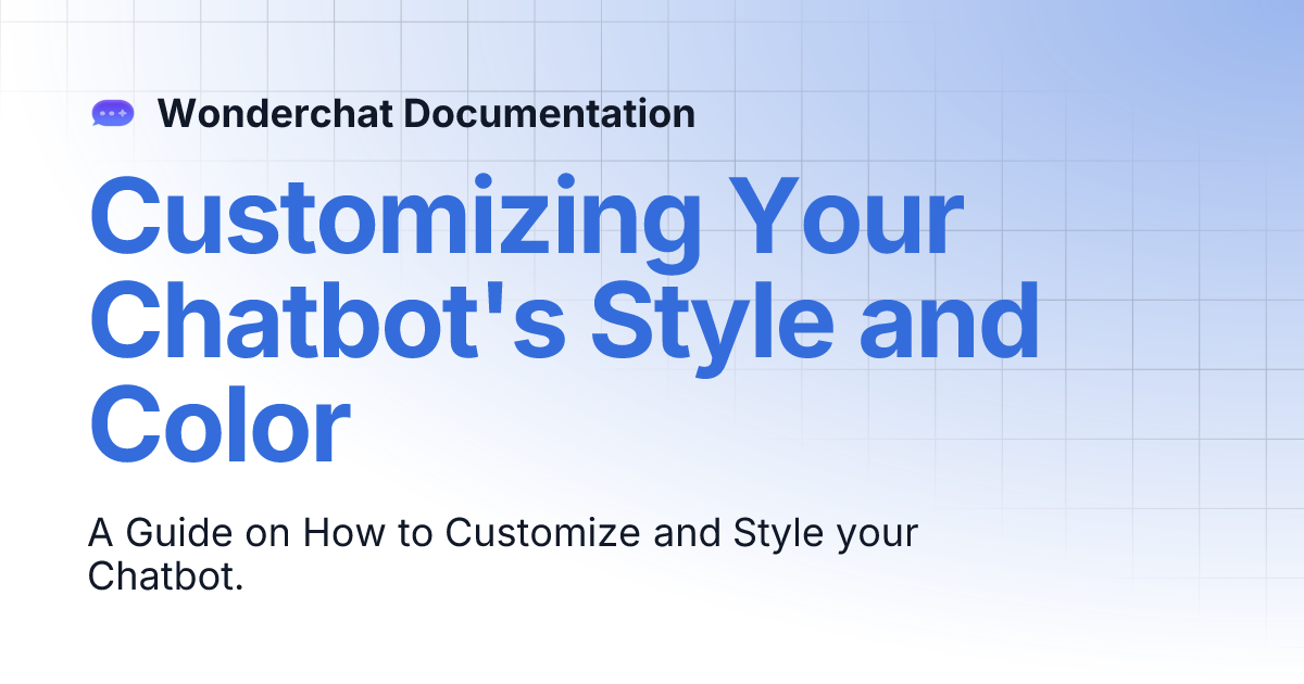 Customizing Your Chatbot's Style and Color | Wonderchat Documentation